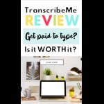 TranscribeMe Review: Get Paid to Type? Is TranscribeMe Worth It? - This ...