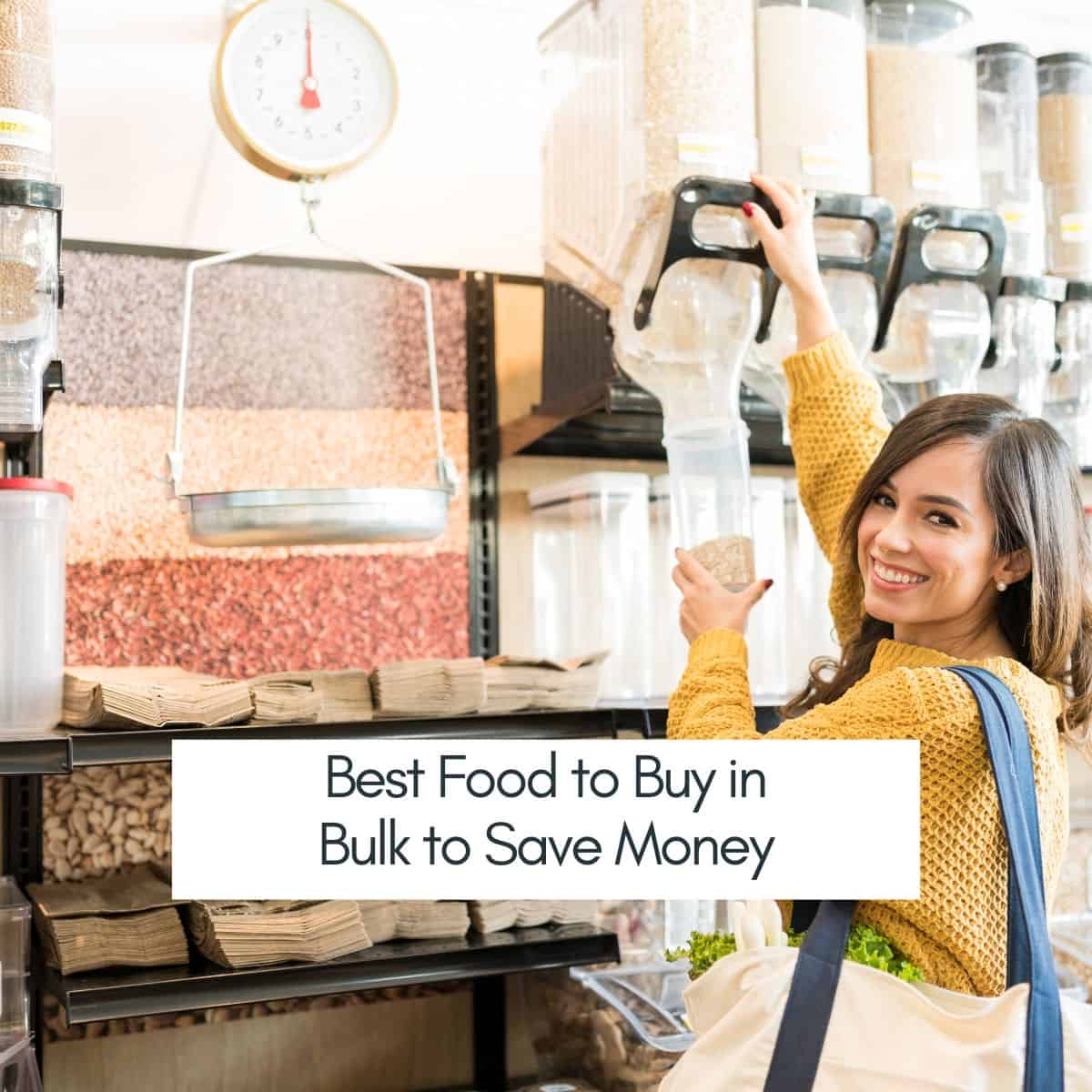 10 Best Food To Buy in Bulk to Save Money - This Mama Blogs