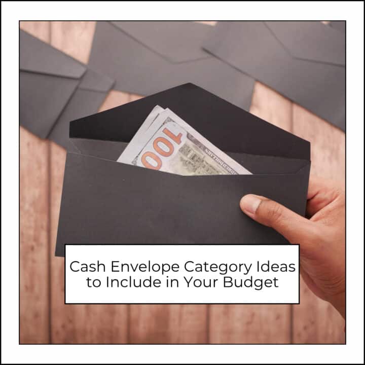 Essential Cash Envelope Categories to Include in Your Budget - This ...