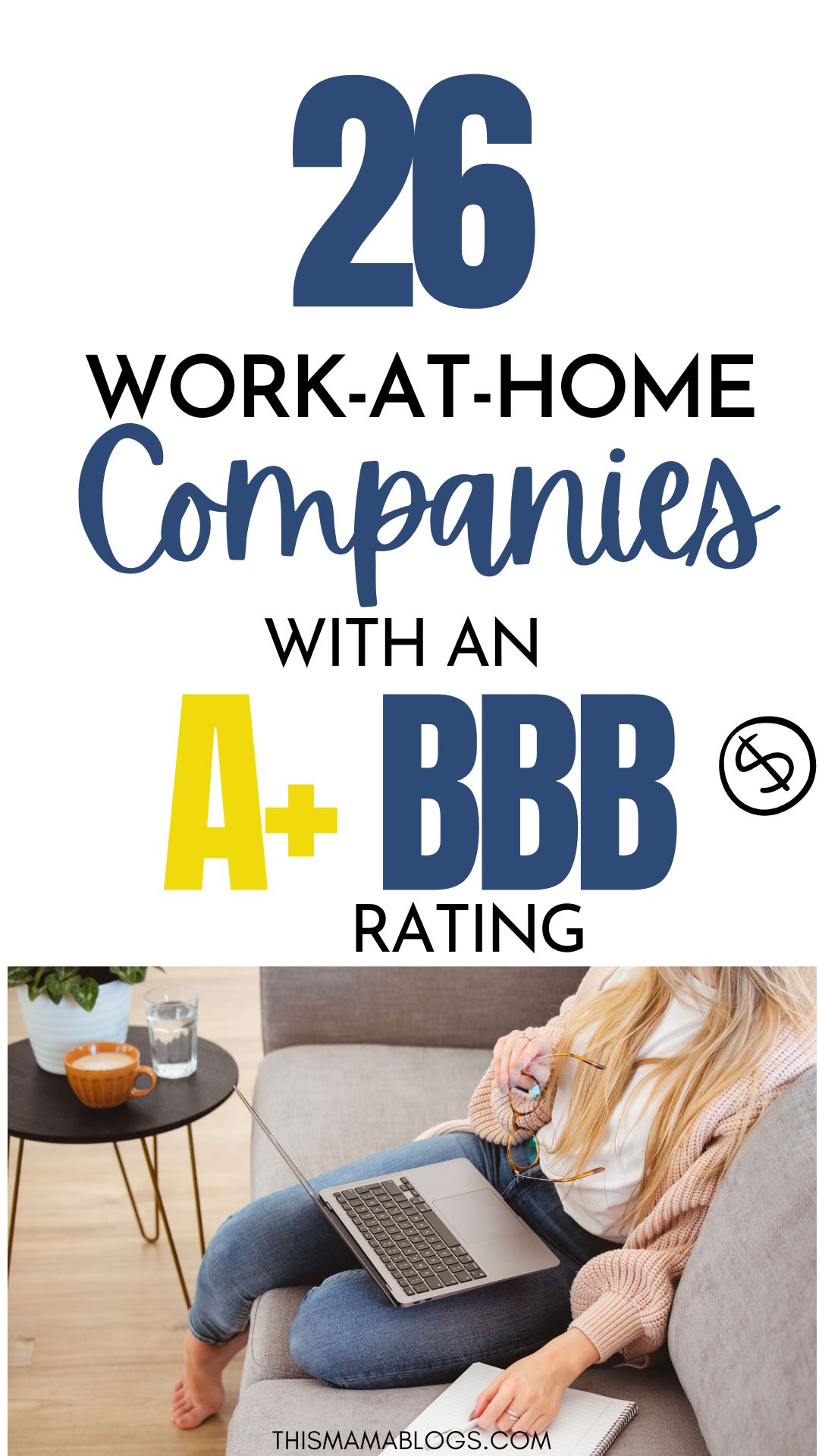26 Work-at-Home Companies with an A+ Rating on the BBB Website - This ...