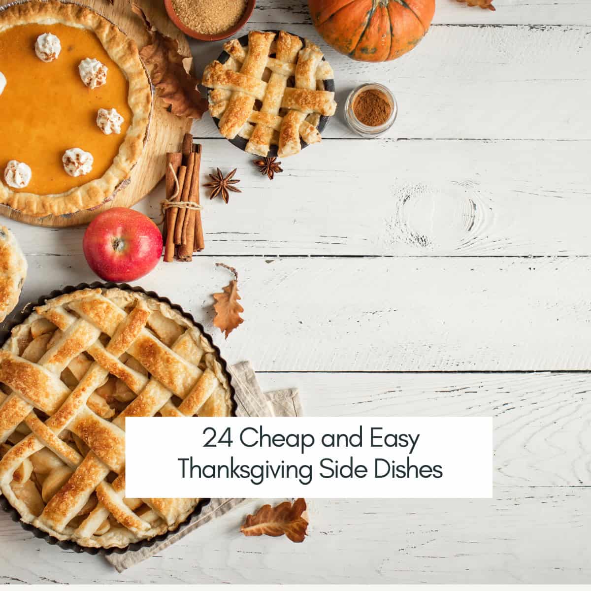 24 Cheap and Easy Thanksgiving Side Dish Recipes - This Mama Blogs