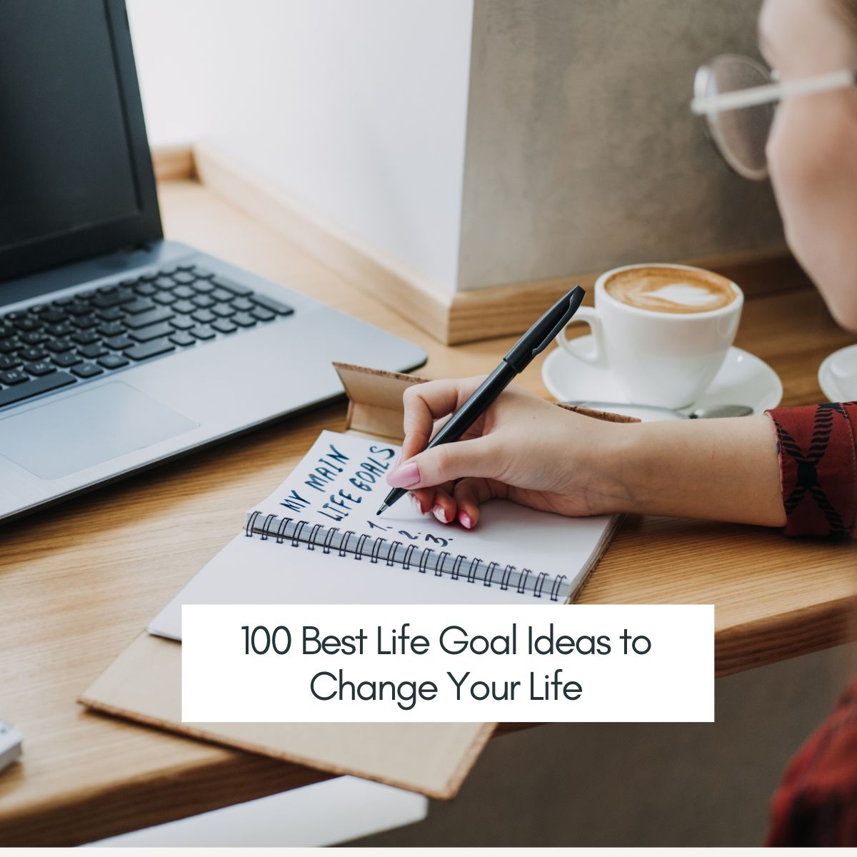 100 Best Life Goals to Pursue to Change Your Life - This Mama Blogs