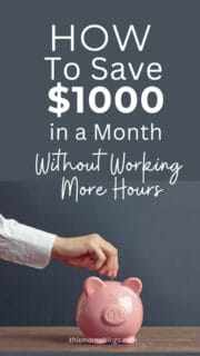 How To Save $1000 In A Month Without Working More Hours - This Mama Blogs