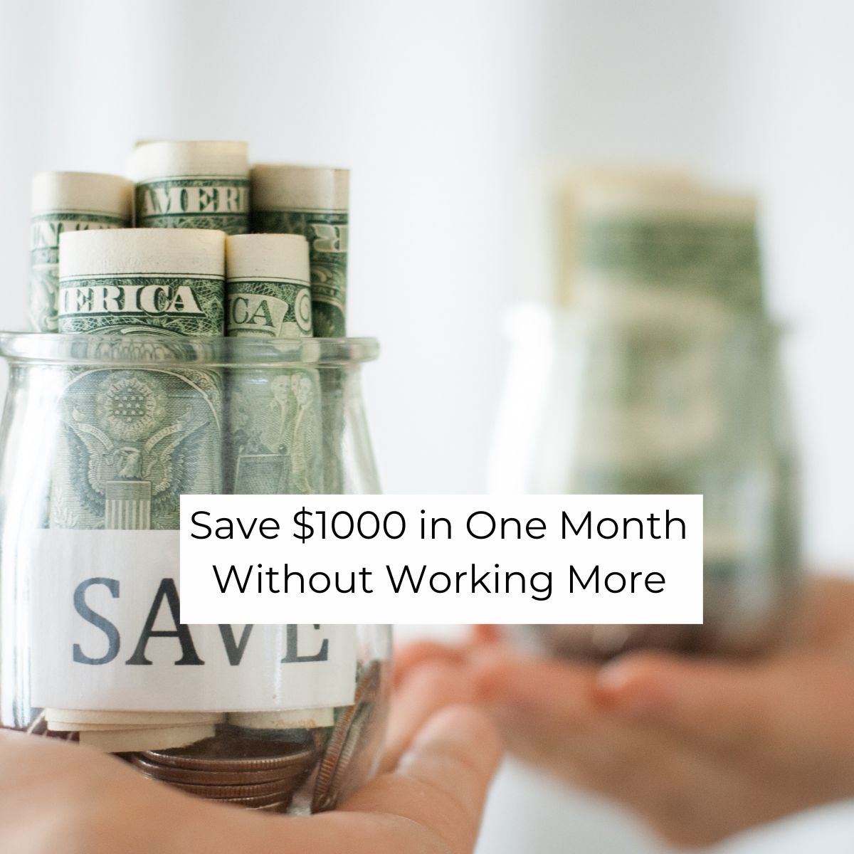 How To Save $1000 In A Month Without Working More Hours - This Mama Blogs