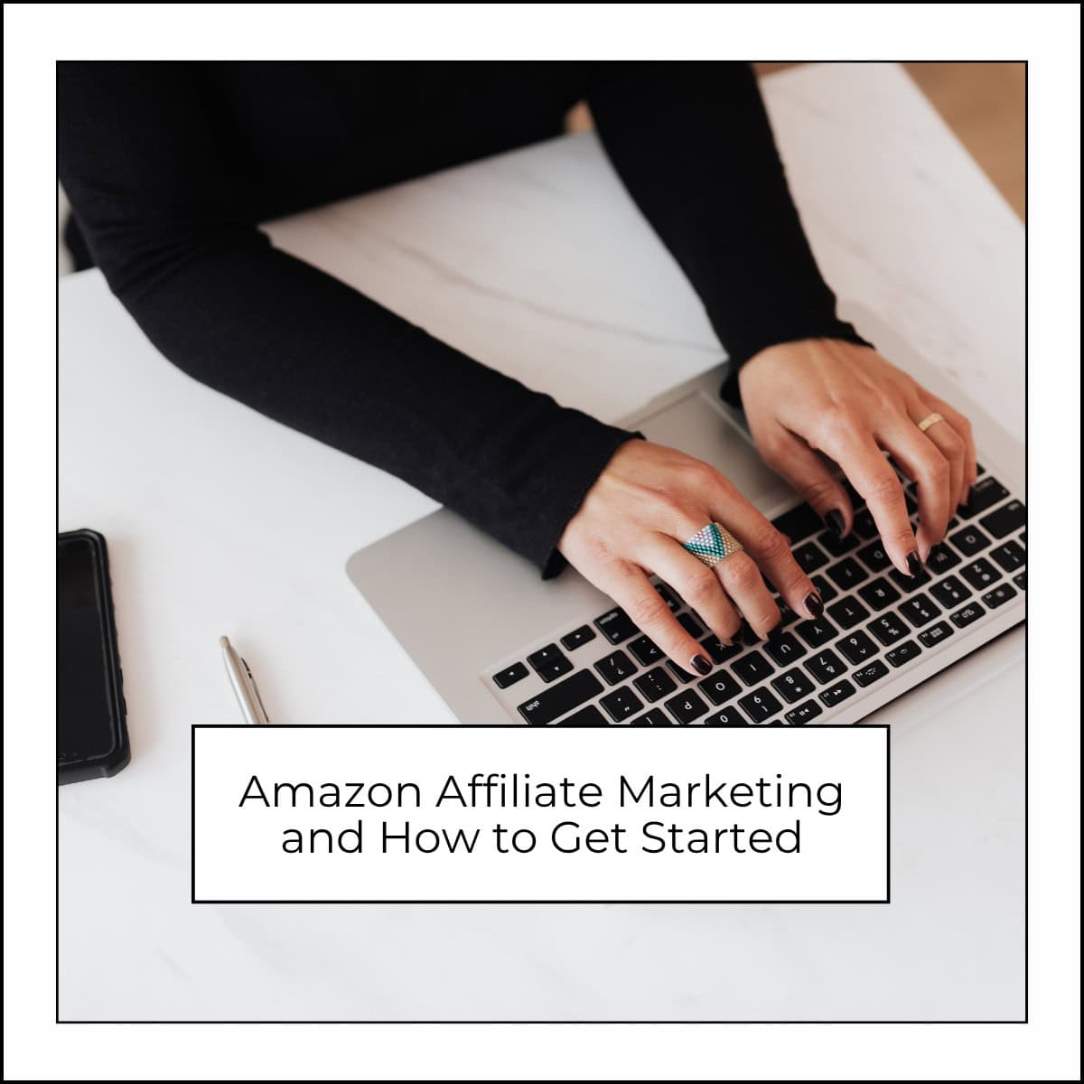 How to Make Money with Amazon Affiliate Marketing (And How to Get ...