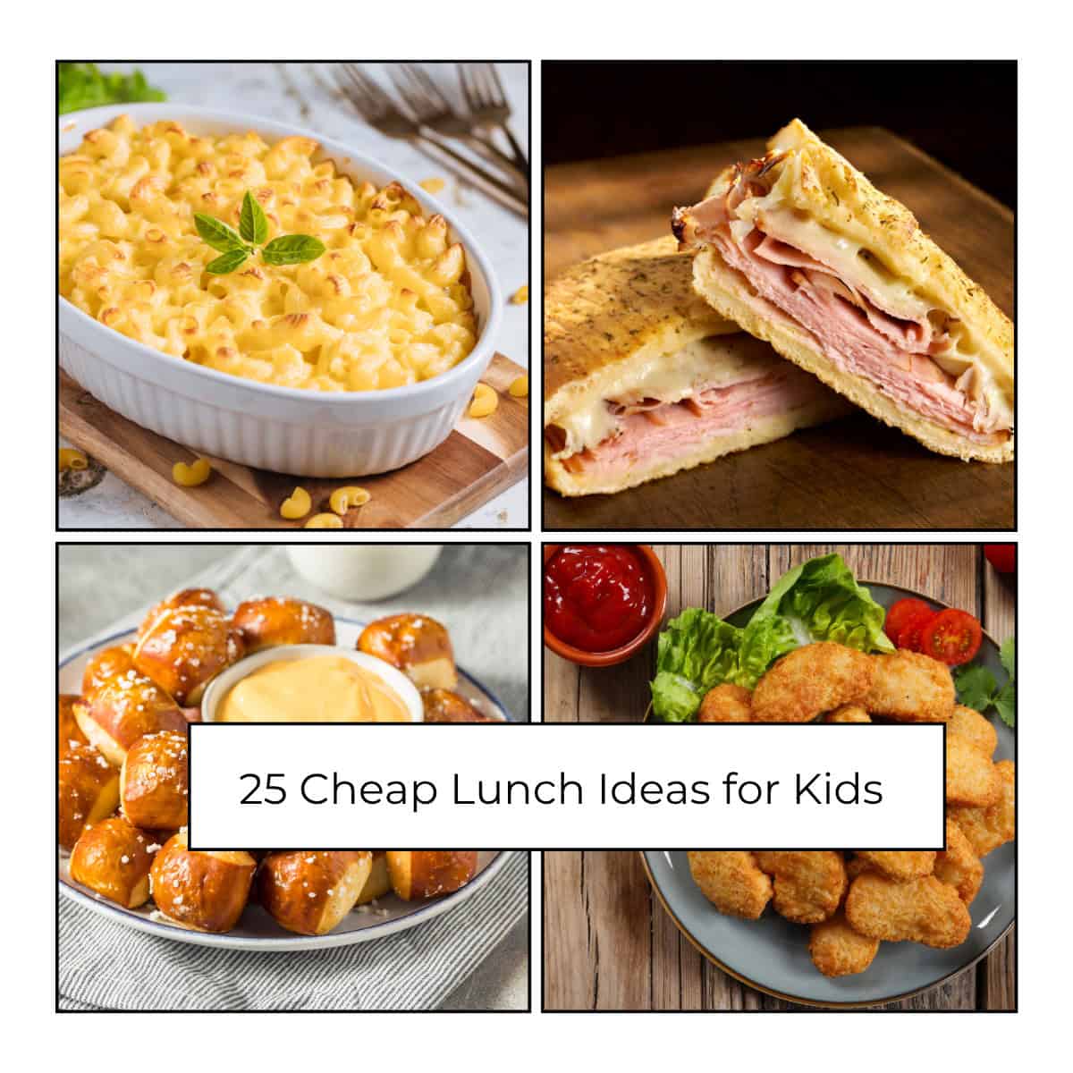 25 Easy and Cheap Lunch Ideas for Kids - This Mama Blogs